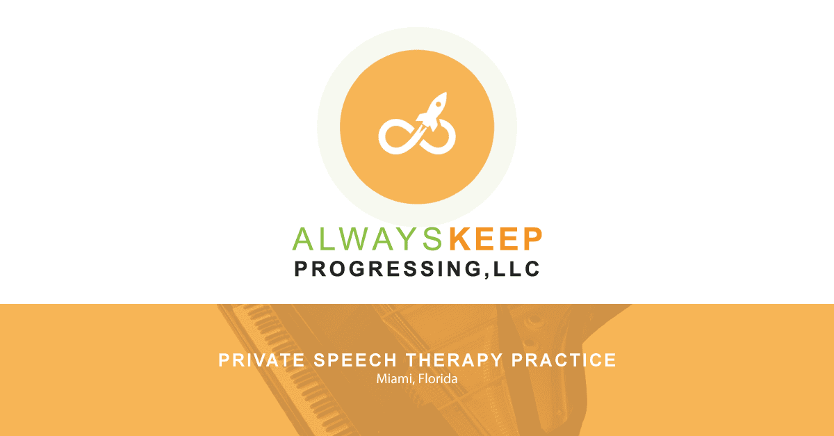 Speech Therapy in Miami | Always Keep Progressing